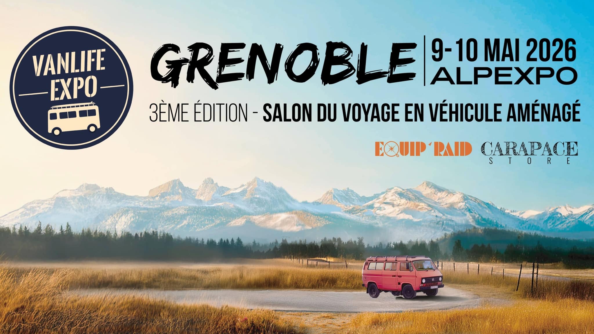 Vanlife Expo Grenoble : retrouvez-nous au salon du voyage en van, les 9 ...